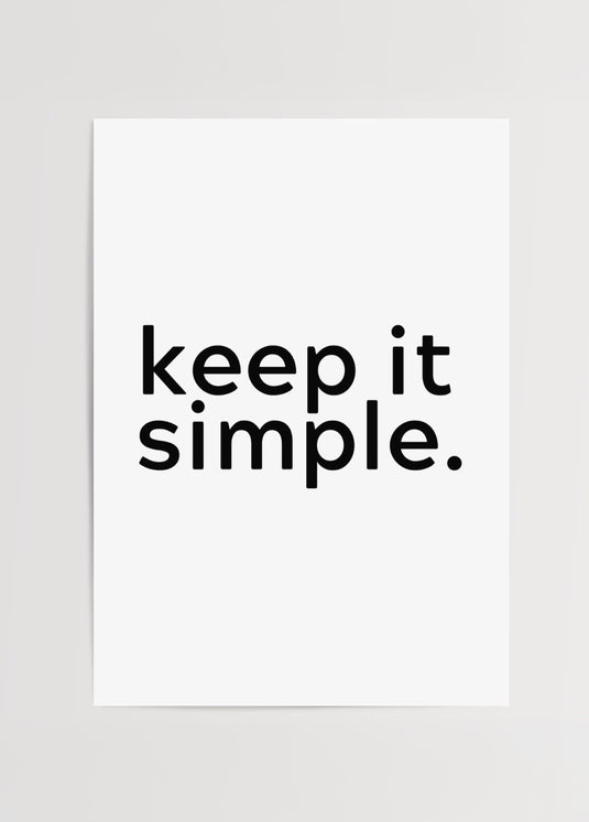 Keep It Simple Poster – Minimal Tipografi Duvar Yazısı – Yaris Poster